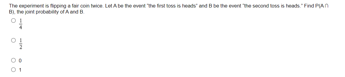 Solved The experiment is flipping a fair coin twice. Let A | Chegg.com