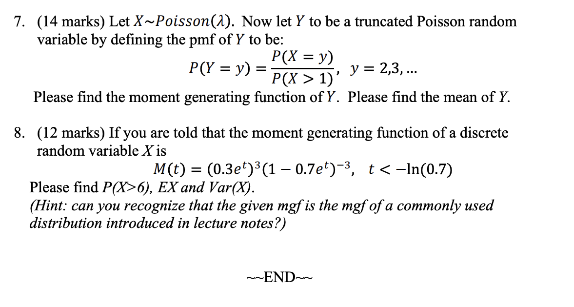 Solved (14 marks) Let X∼Poisson(λ). Now let Y to be a | Chegg.com