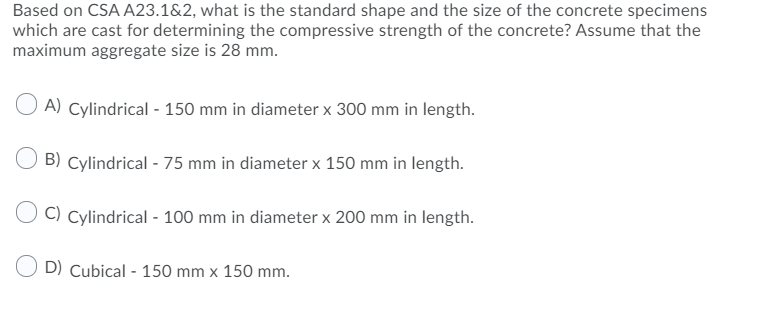 Solved Based on CSA A23.1&2, what is the standard shape and | Chegg.com