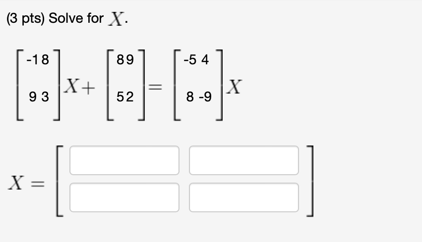 Solved (3 pts) Solve for x. | Chegg.com Solved (3 pts) Solve for x. | Chegg.com