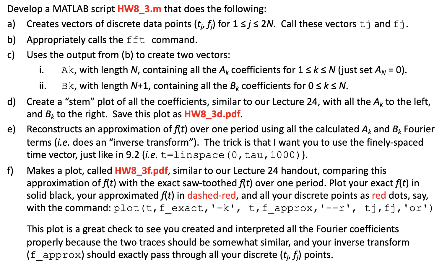 Solved Discrete Fourier Decomposition - using MATLAB. Go | Chegg.com