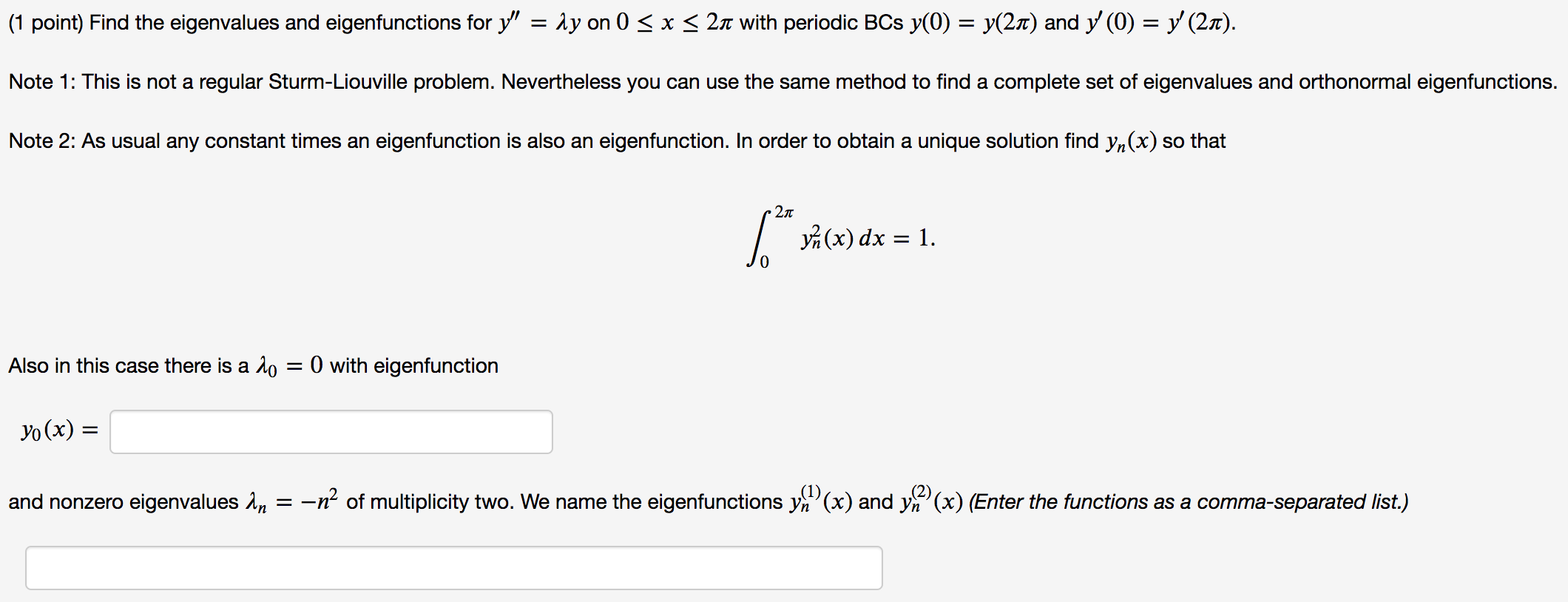 Solved (1 point) Find the eigenvalues and eigenfunctions for | Chegg.com