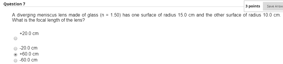 Solved Question 7 3 points Save Answ A diverging meniscus | Chegg.com