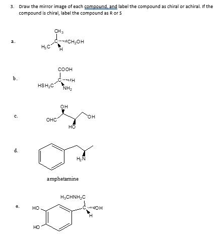 Solved 3. Draw the mirror image of each compound, and label | Chegg.com