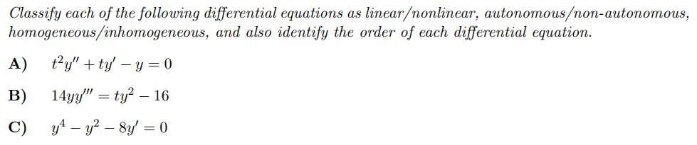 Solved Classify each of the following differential equations | Chegg.com