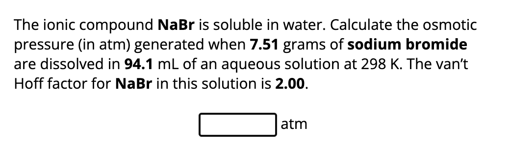 Solved The ionic compound NaBr is soluble in water. | Chegg.com