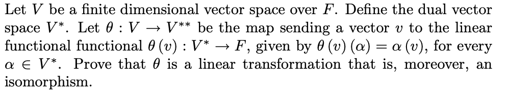 Solved Let V be a finite dimensional vector space over F. | Chegg.com