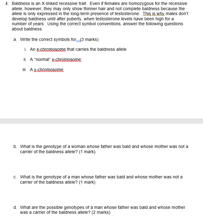 Solved 4. Baldness is an X-linked recessive trait. Even if | Chegg.com