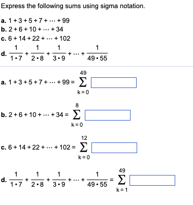 Solved Express the following sums using sigma notation. a. | Chegg.com