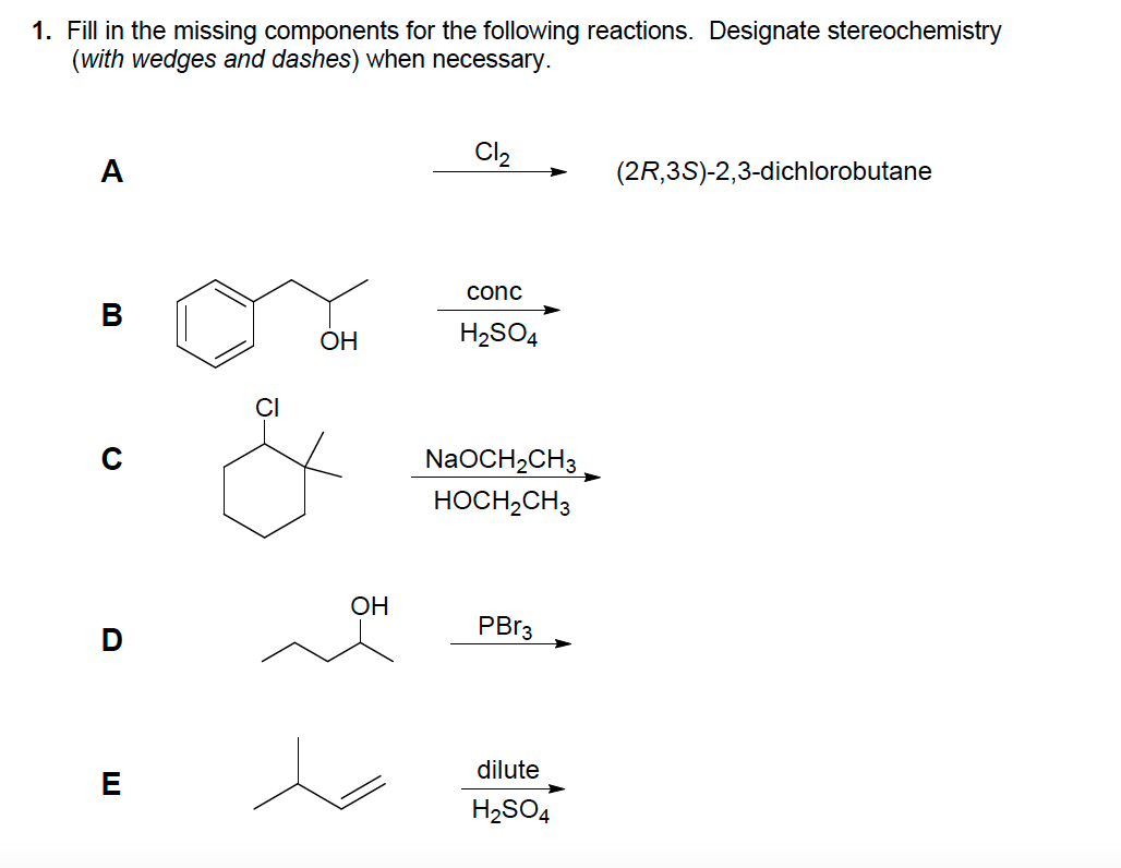 Solved 1. Fill in the missing components for the following | Chegg.com