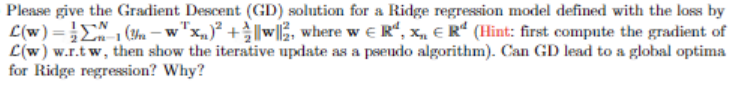 Solved Please give the Gradient Descent (GD) solution for a | Chegg.com