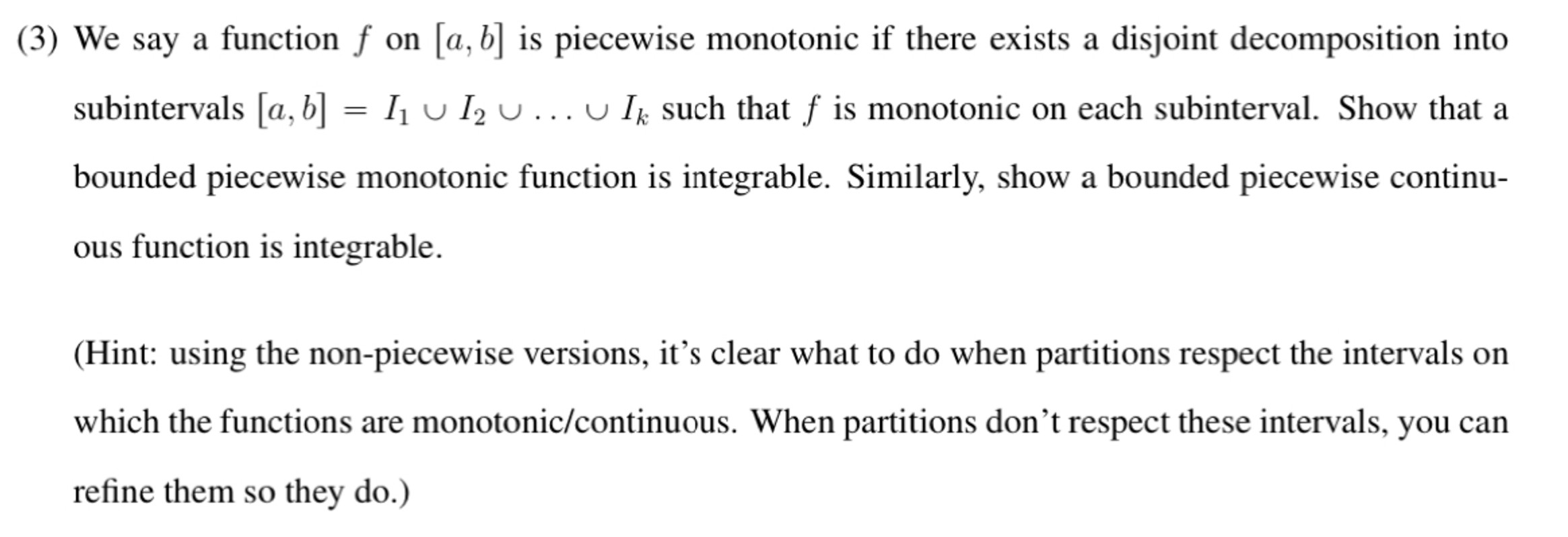 Solved (3) ﻿We say a function f ﻿on a,b ﻿is piecewise | Chegg.com