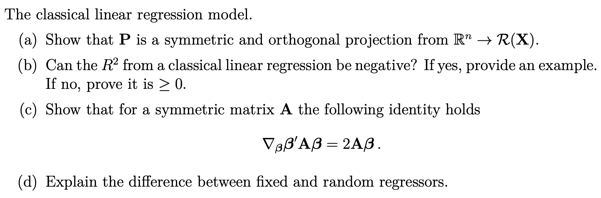 The classical linear regression model. (a) Show that | Chegg.com