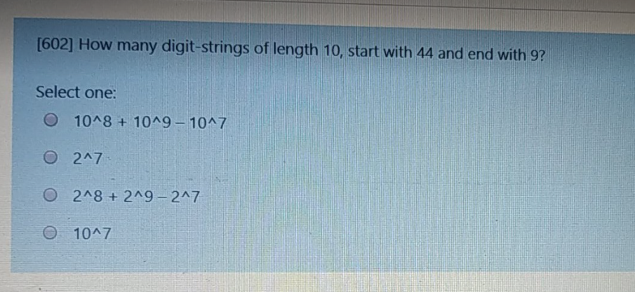 Solved [602] How many digit-strings of length 10, start with | Chegg.com