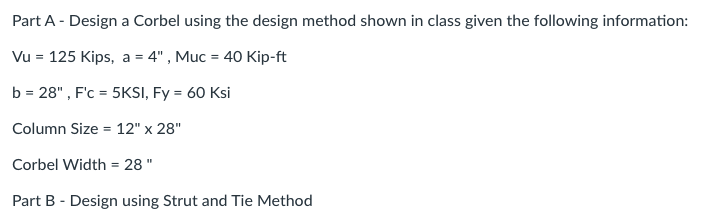 Solved Part A - Design a Corbel using the design method | Chegg.com