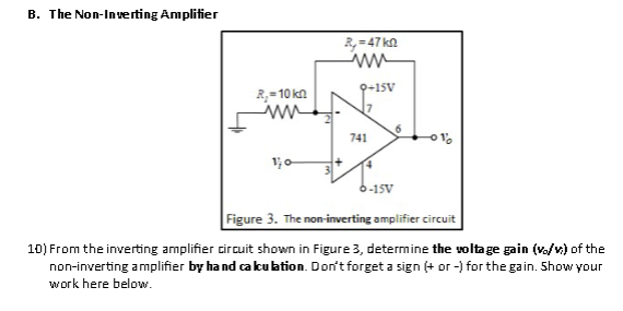 Solved B. The Non-Inverting Amplifier 10) From the inverting | Chegg.com