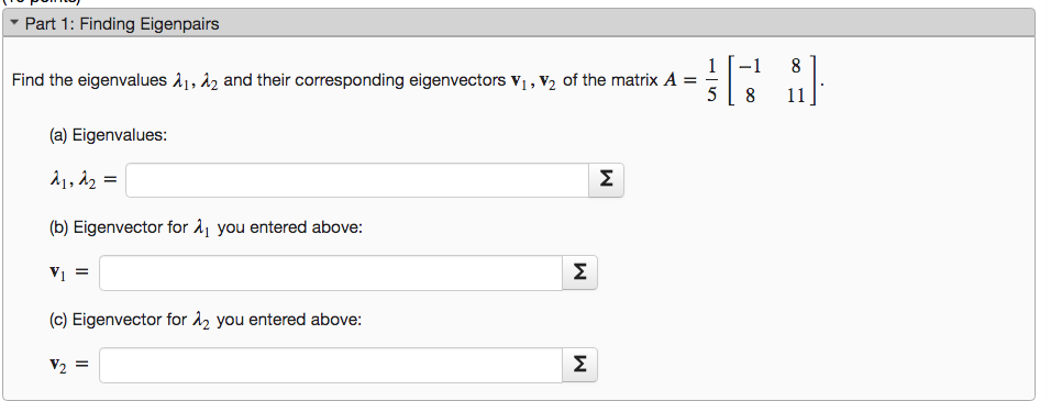 Solved - Part 1: Finding Eigenpairs [ 20 21 Find the | Chegg.com
