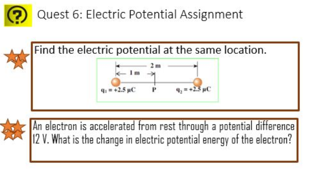 Solved @ Quest 6: Electric Potential Assignment Determine | Chegg.com