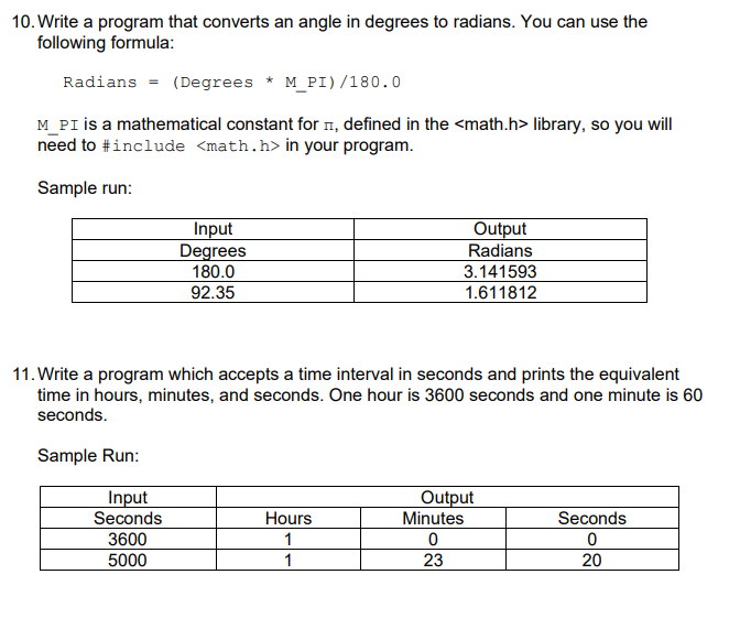 Solved 10. Write a program that converts an angle in degrees | Chegg.com