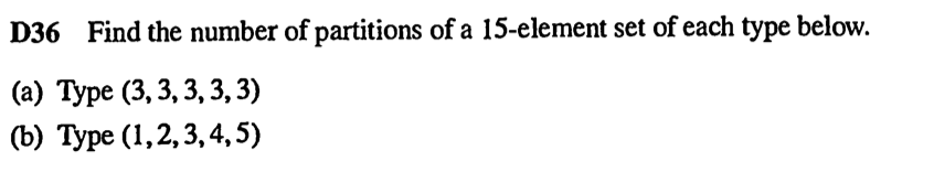 Solved D36 Find the number of partitions of a 15-element set | Chegg.com