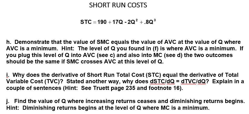 Solved SHORT RUN COSTSSTC=190+17Q-2Q2+.8Q3h. ﻿Demonstrate | Chegg.com