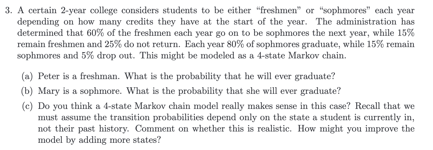 Solved 3. A certain 2-year college considers students to be | Chegg.com