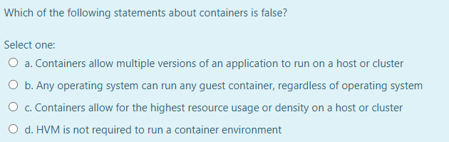 Solved Which of the following statements about containers is | Chegg.com