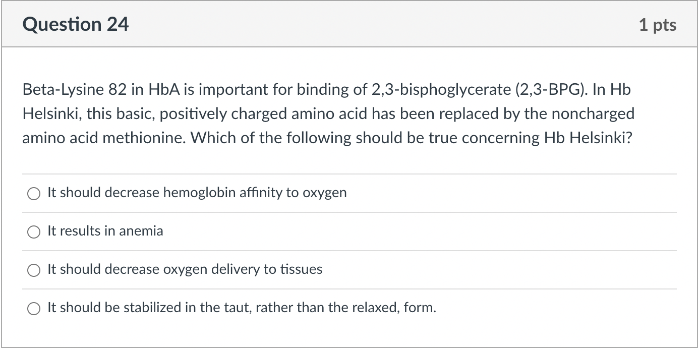 Solved Beta-Lysine 82 in HbA is important for binding of | Chegg.com