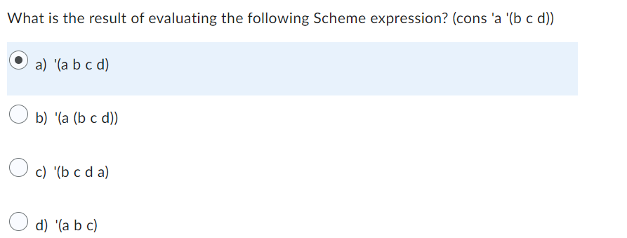 Solved What is the result of evaluating the following Scheme | Chegg.com