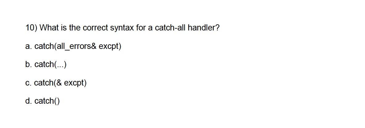 Solved: 1) Which of the following isnotan exception-handl