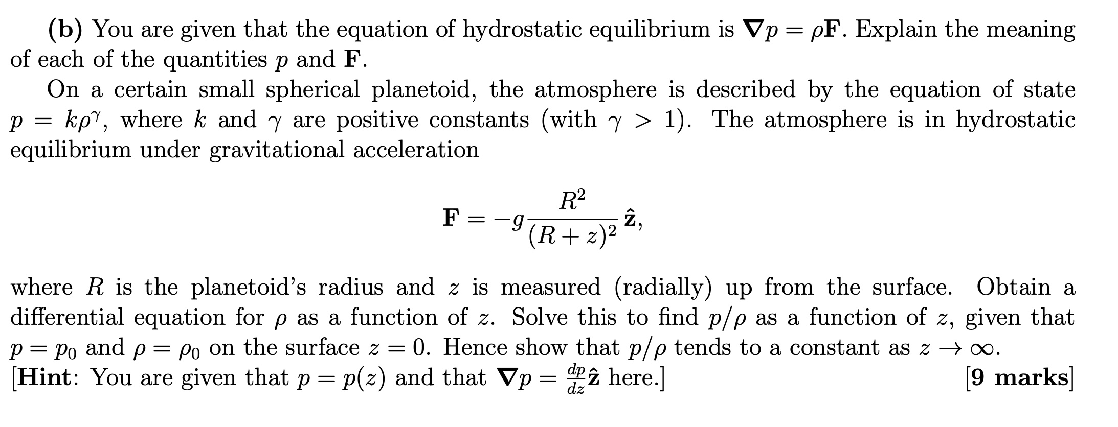Solved (b) You are given that the equation of hydrostatic | Chegg.com