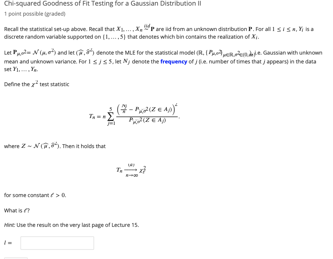 Solved Chi Squared Goodness Of Fit Testing For A Gaussian