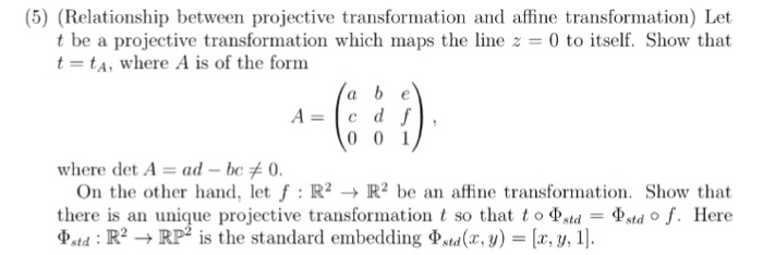 Solved (5) (Relationship between projective transformation | Chegg.com