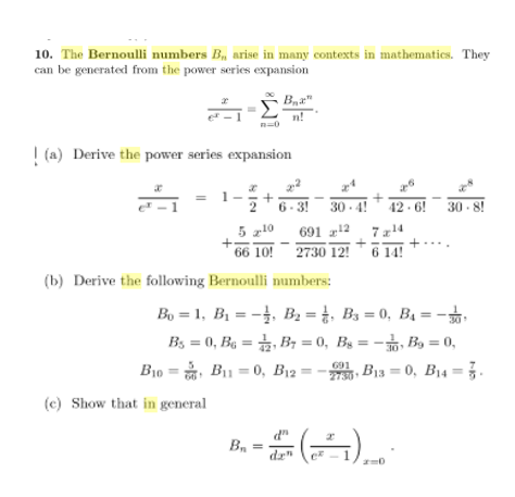 Solved 10. The Bernoulli numbers B, arise in many contexts | Chegg.com