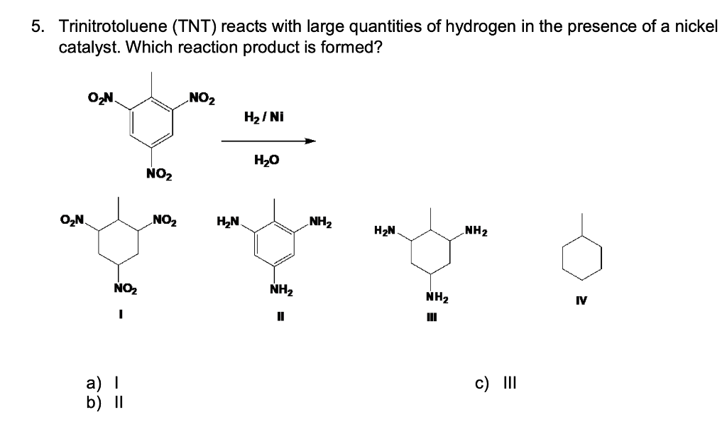 Solved 5. Trinitrotoluene (TNT) reacts with large quantities | Chegg.com