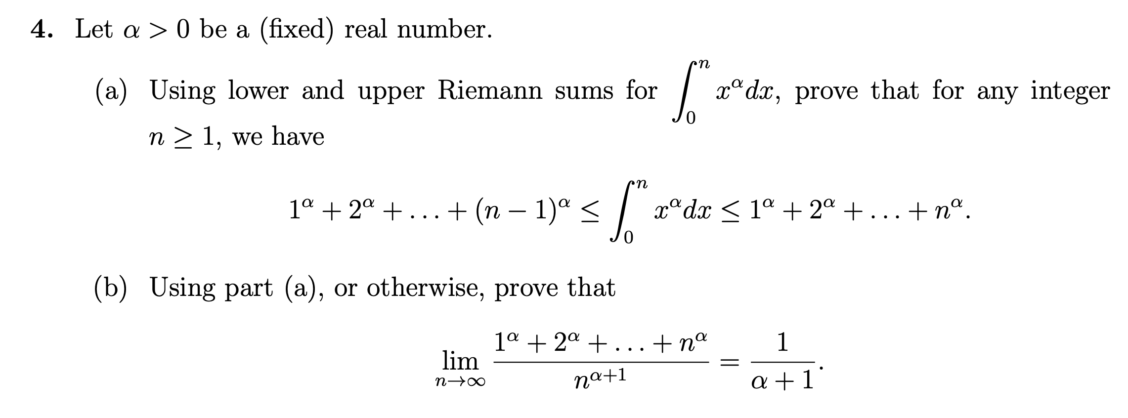 Solved 4. Let α>0 be a (fixed) real number. (a) Using lower | Chegg.com