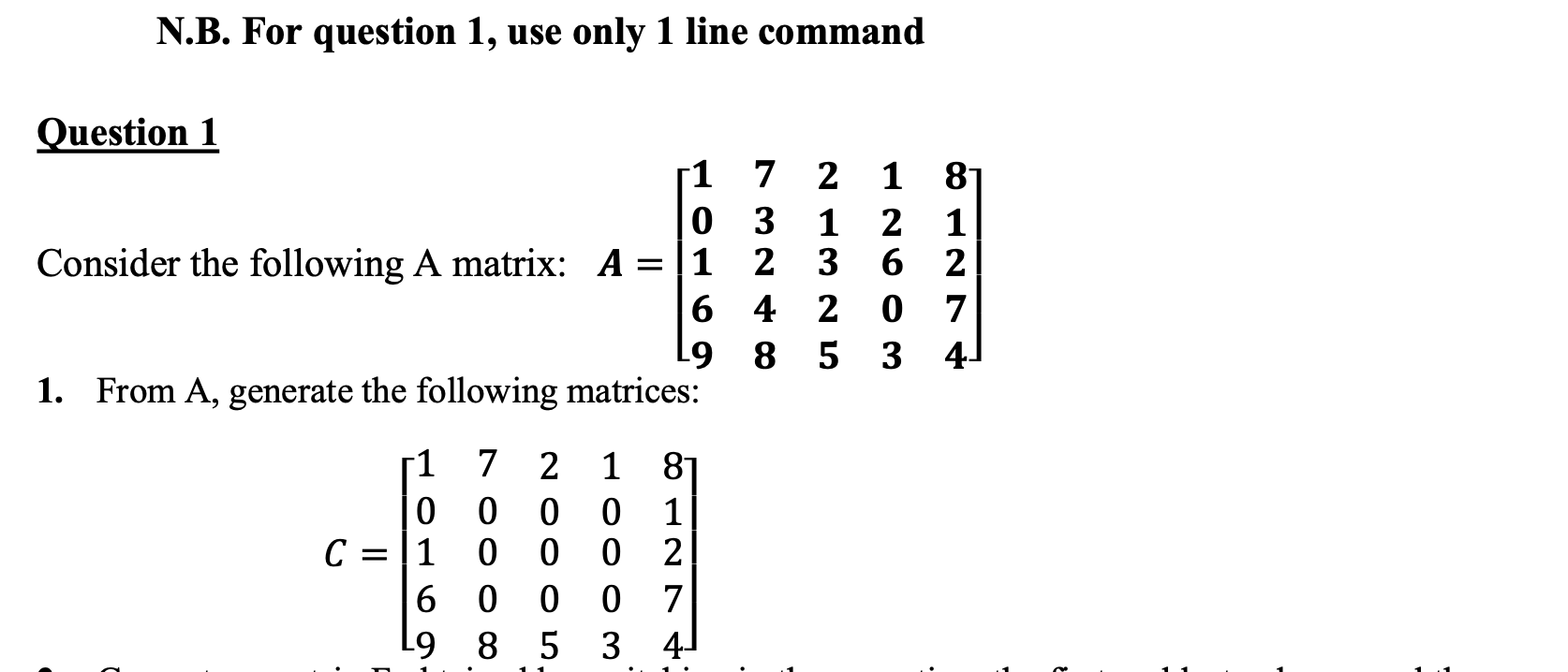Solved N.B. For question 1, use only 1 line command Question | Chegg.com