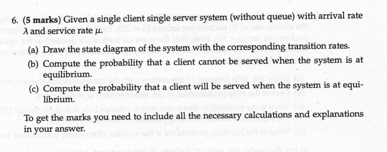 Solved 6. (5 marks) Given a single client single server | Chegg.com