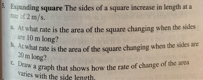 Solved S.Expanding square The sides of a square increase in | Chegg.com
