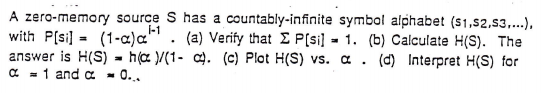 Solved A zero-memory source S has a countably-infinite | Chegg.com