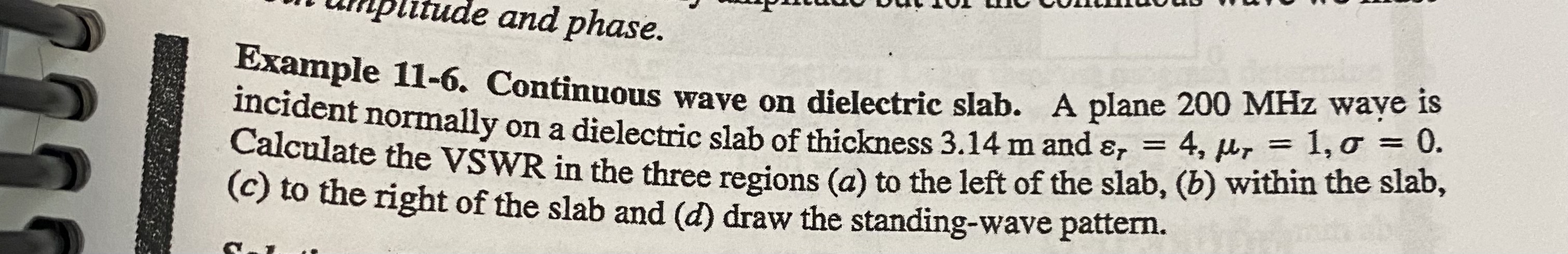 Solved Example 11-6. Continuous wave on dielectric slab. A | Chegg.com