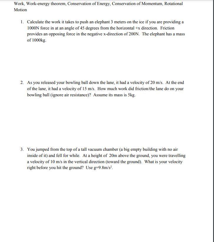 Solved Work, Work-energy theorem, Conservation of Energy, | Chegg.com
