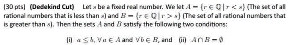 Solved 30 Pts Dedekind Cut Let S Be A Fixed Real Number