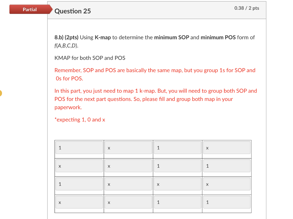 Solved 8b 2pts Using K Map To Determine The Minimum Sop 3931