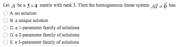 Solved Let A be a 5x4 matrix with rank 3. Then the | Chegg.com