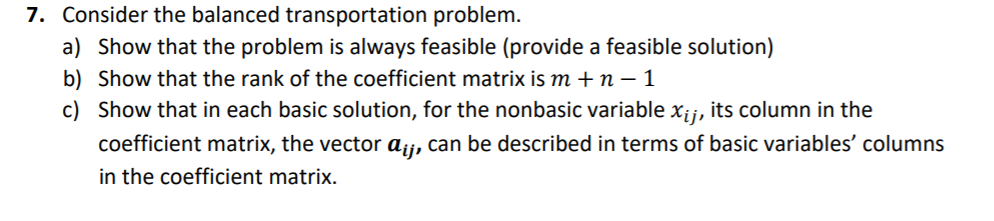 Solved 7. Consider the balanced transportation problem. a) | Chegg.com