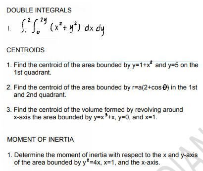 Solved DOUBLE INTEGRALS ray I. ST." (**+y") dx ely CENTROIDS | Chegg.com