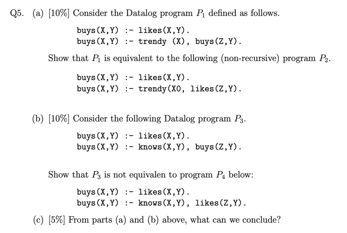 Solved (a) [10\%] Consider the Datalog program P1 defined as | Chegg.com