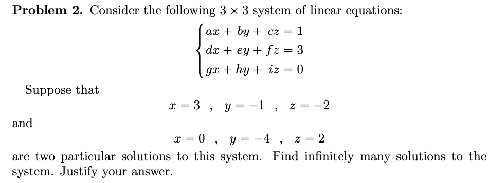 Solved Problem 2. Consider the following 3 x 3 system of | Chegg.com