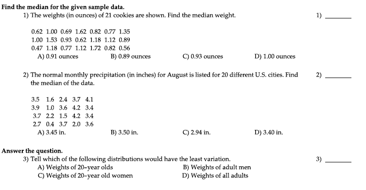 Solved 1) Find the median for the given sample data. 1) The | Chegg.com